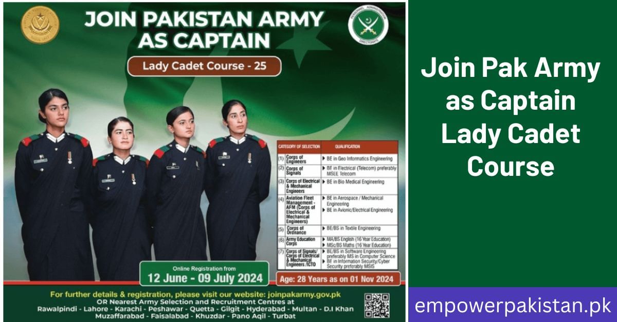Join Pak Army as captain Lady Cadet 2024