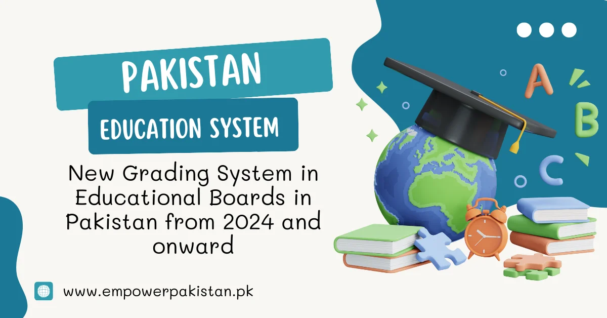 New Grading System in Educational Boards in Pakistan from 2024